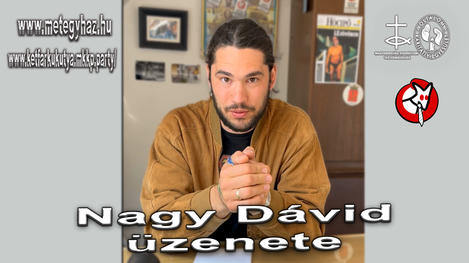 2025.05.10. "Tégy meg minden jót, ami tőled telik…" - Nagy Dávid - üzenete, felkérése – MET ...